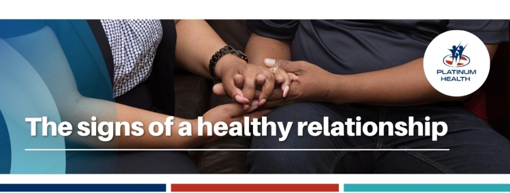 The signs of a healthy relationship - Platinum Health