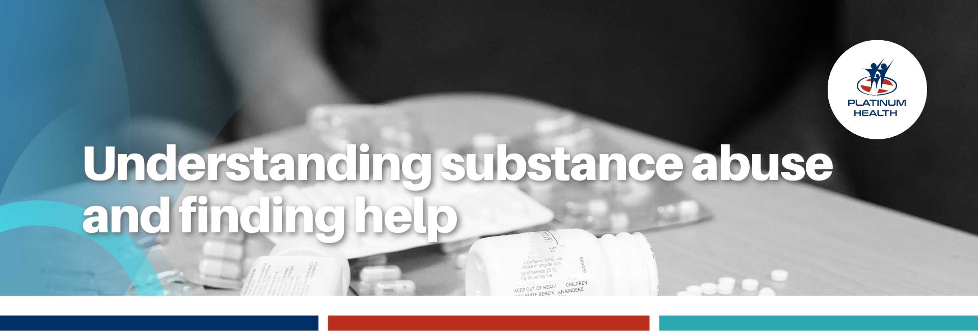 Understanding substance abuse and finding help - Platinum Health